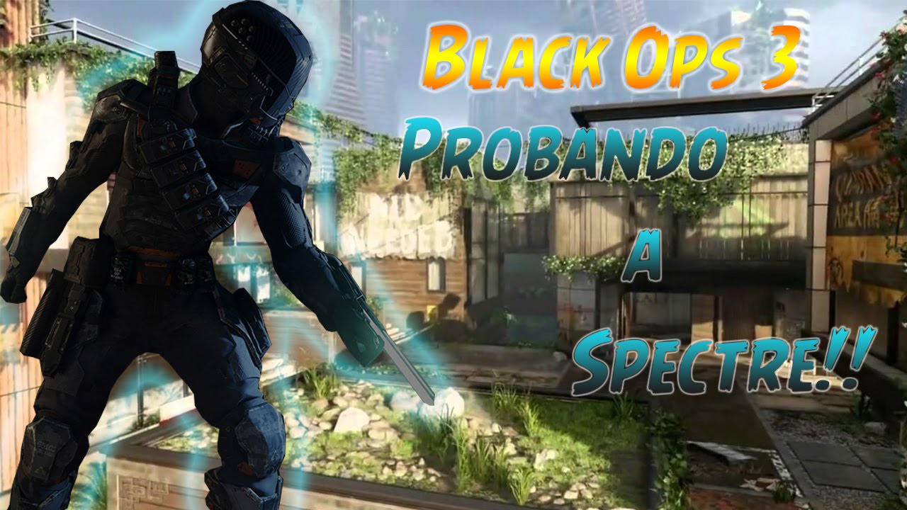 Spectre Black Ops 3 Gameplay - YouTube