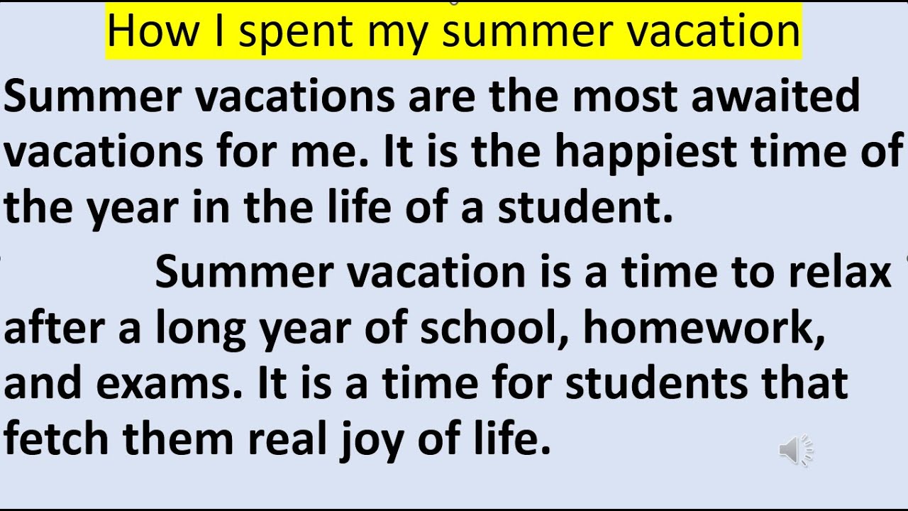 How I Spent My Summer Vacation Essay in English || Paragraph on my ...