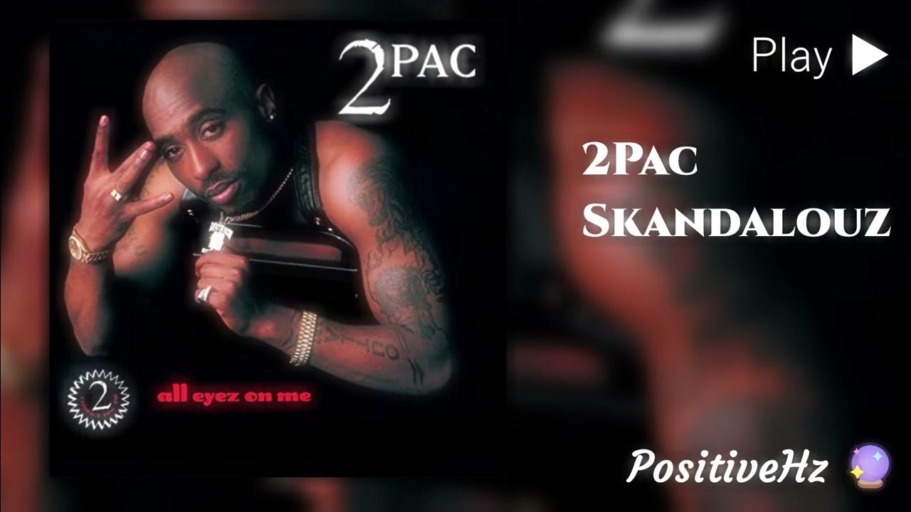 2Pac - Skandalouz feat Nate Dogg (Authentic 174Hz Pain & Stress Relief) - YouTube