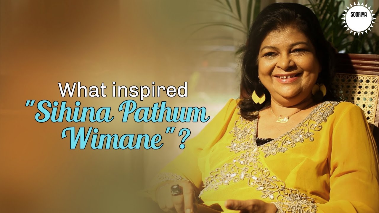 What inspired 'Sihana Pathum Wimane' | Lankika Perera - YouTube