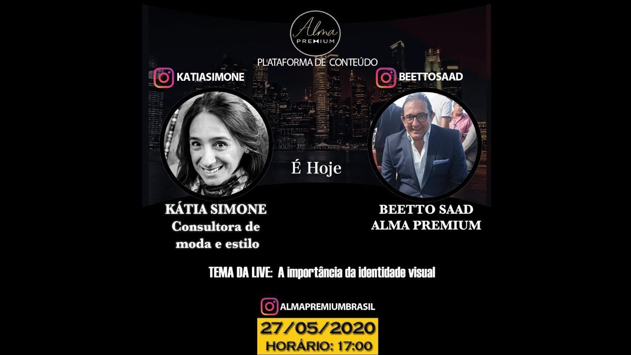 LIVE COM BEETTO SAAD E KATIA SIMONE - CONSULTORA DE MODA E ESTILO - YouTube