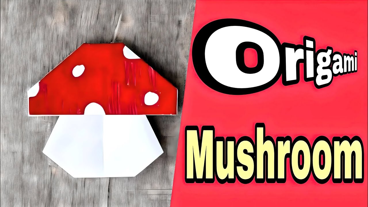 Paper mushroom : Easy mushroom origami tutorial - YouTube