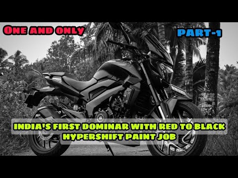 INDIA'S FIRST DOMINAR WITH RED TO BLACK HYPERSHIFT PAINT JOB PART-1 ...