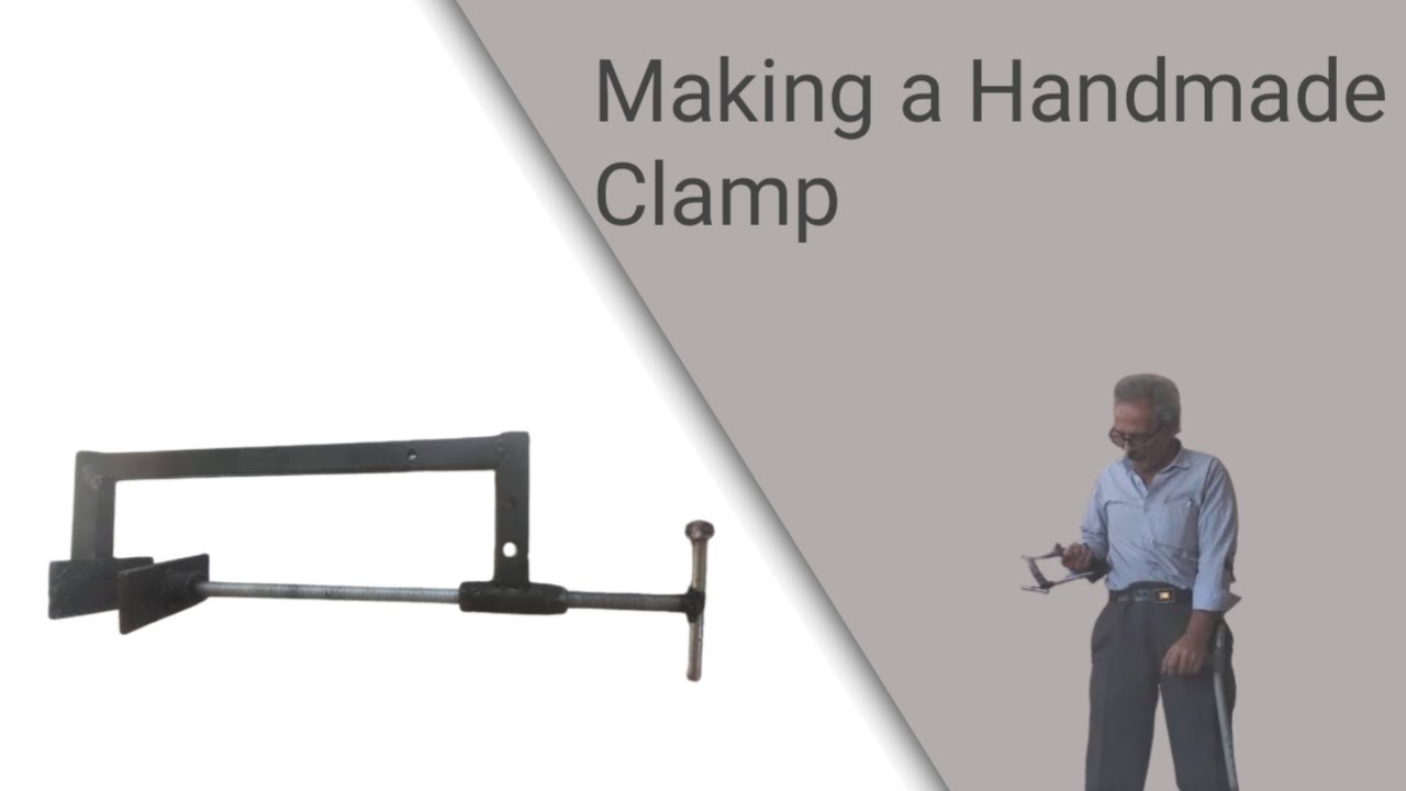 Making a Handmade Clamp - YouTube