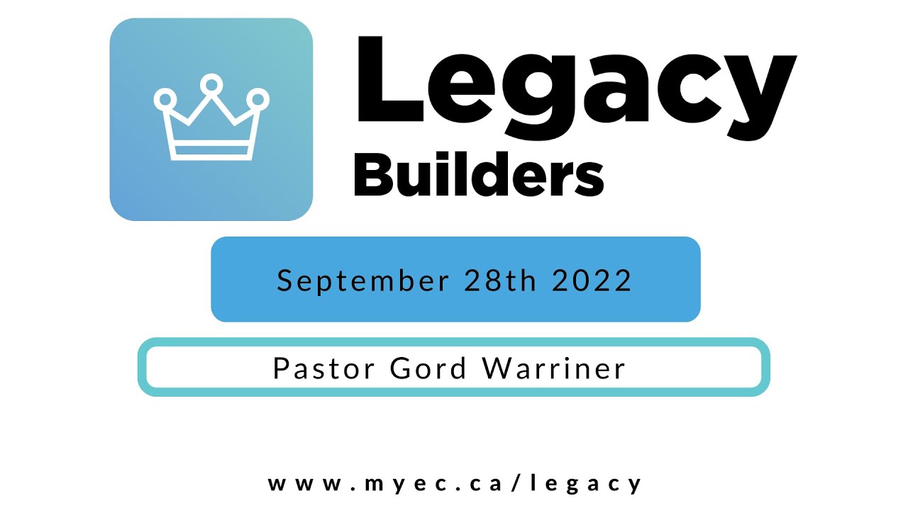 Legacy Builders September 28th 2022 - YouTube