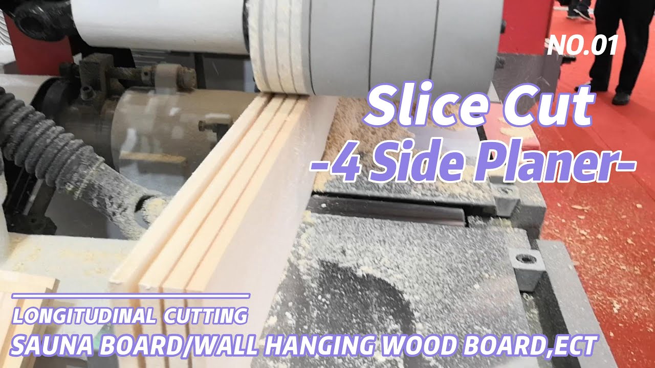 How to cut longitudinal and slicing wood by Slice cutting 4 side planer ...