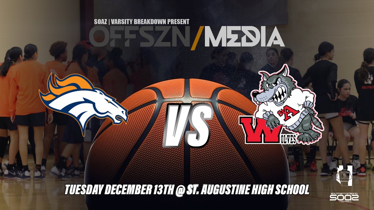 2022/12/13: Cholla vs St. Augustine (Girls Basketball) - YouTube