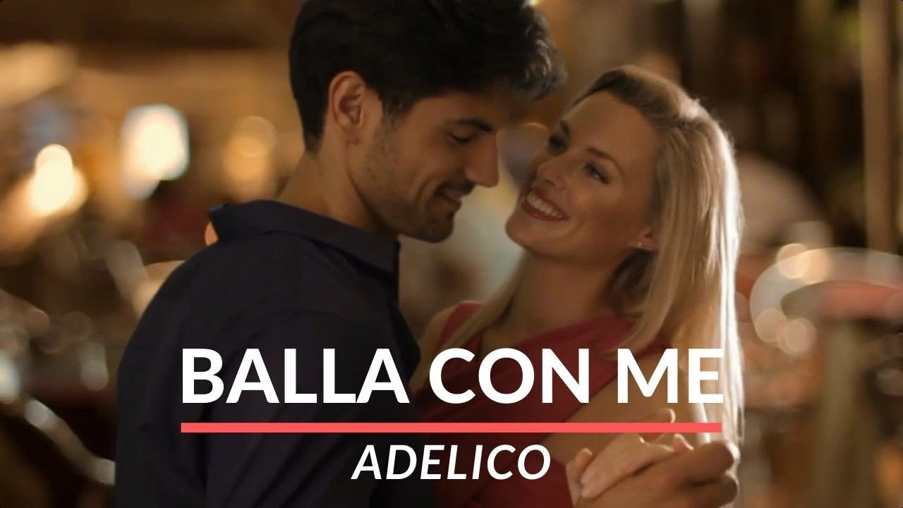 Adelico ft. Elena Ravelli - Balla con me - YouTube