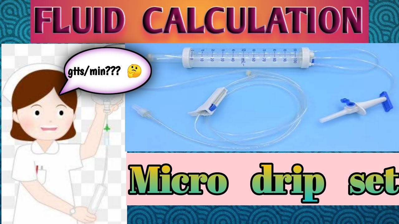 IV FLOW RATE CALCULATION FOR MICRO DRIP SET YouTube IV FLOW RATE CALCULATION FOR MICRO DRIP SET YouTube