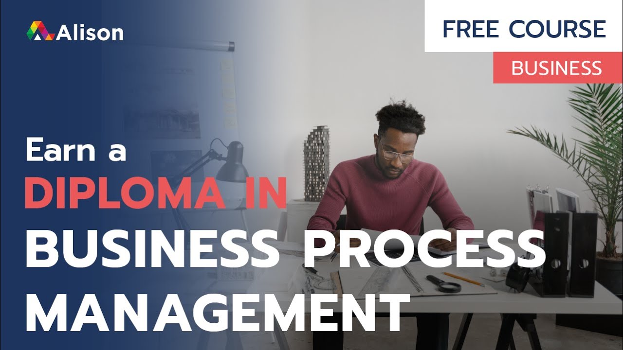 Diploma in Business Process Management - Free Online Course with ...