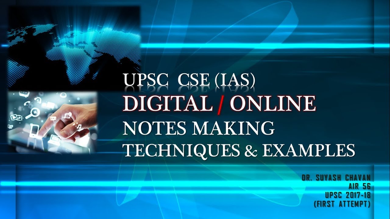 UPSC - DIGITAL/ONLINE NOTES MAKING Techniques with EXAMPLES By AIR 56 ...