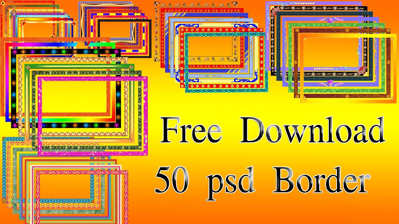 How to Free Download 50 psd new Border photoshop || पीएसडी बॉर्डर कैसे ...