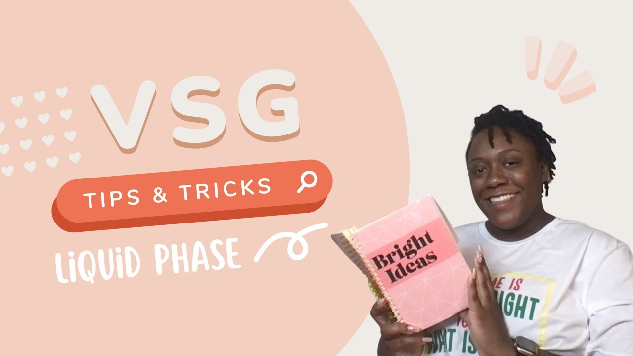 VSG Tips & Tricks | Liquid Phase - YouTube