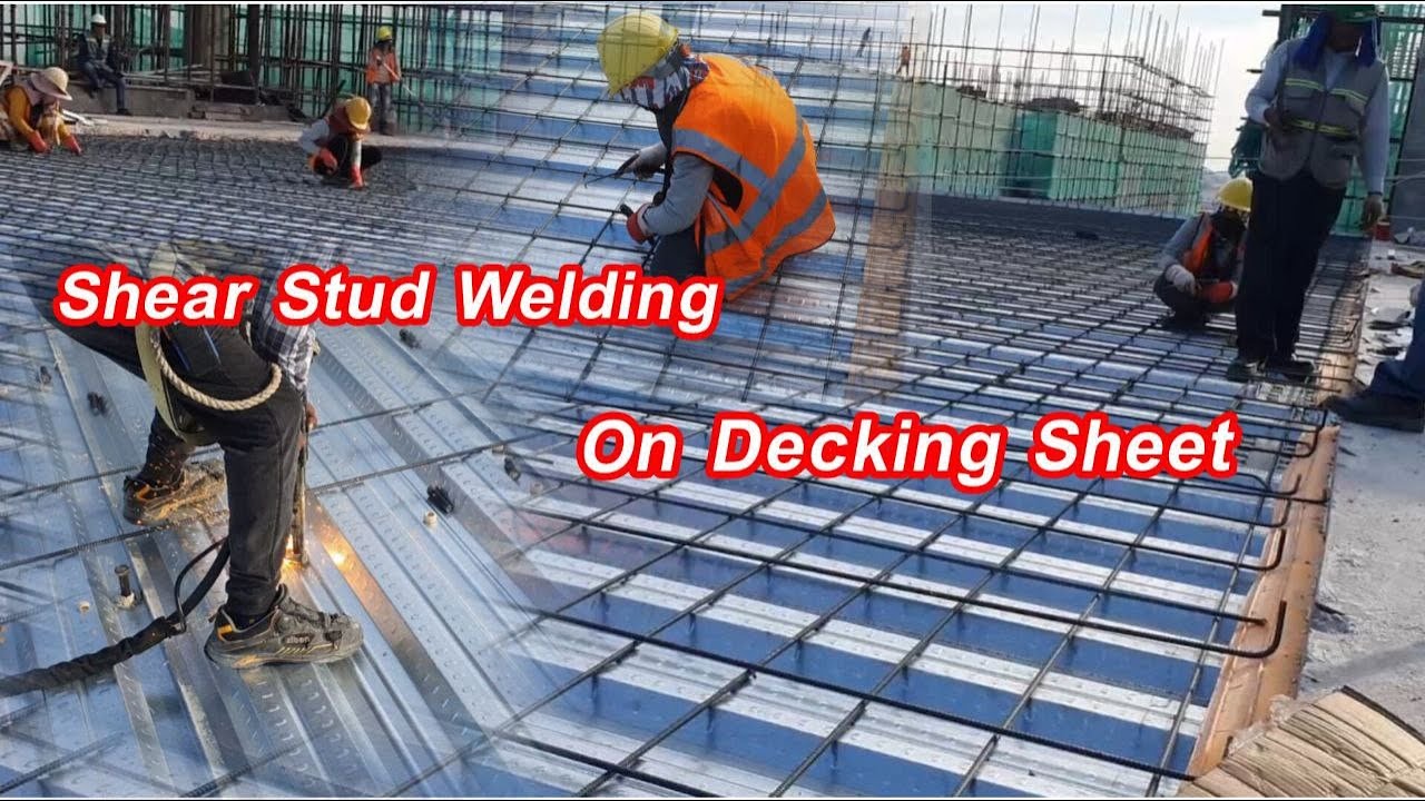 Shear Stud Welding to Decking Sheet Slab and Rebar Preparing! - YouTube