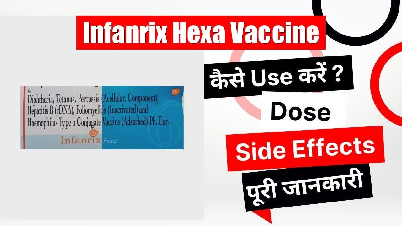 Infanrix Hexa Vaccine Uses in Hindi | Side Effects | Dose - YouTube