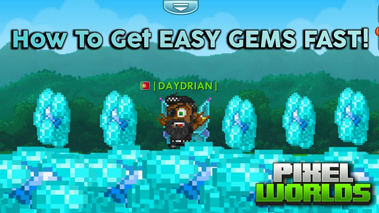 How to get FAST EASY GEMS! | Pixel Worlds - YouTube