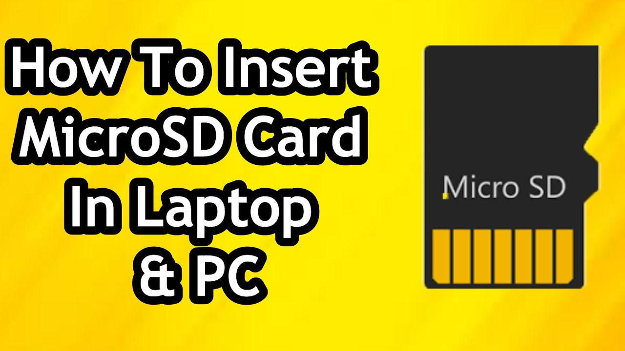 How To Insert MicroSD Card In Laptop & PC - Full Tutorial - YouTube