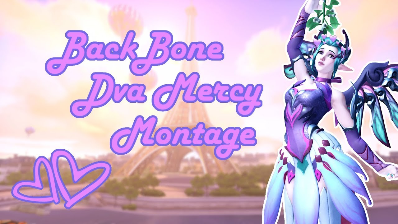 Backbone || Dva Mercy Montage || 200 Sub Special (3 - YouTube