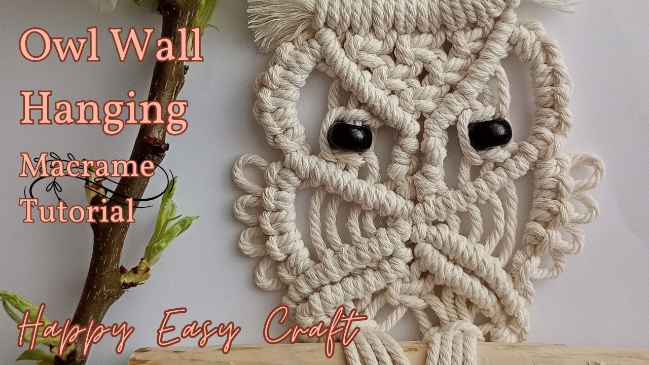 Macrame Owl Tutorial | Wall Hanging - YouTube