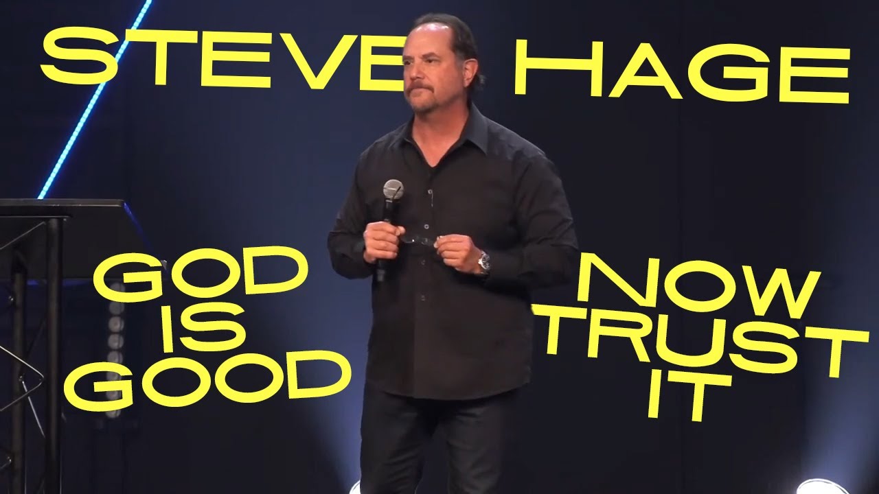 Guest Speaker Steve Hage – God is Good - YouTube