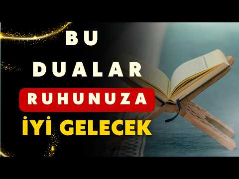 Bu 3 Dua Ruhuna İyi Gelecek | Kalbiniz Huzur Bulsun