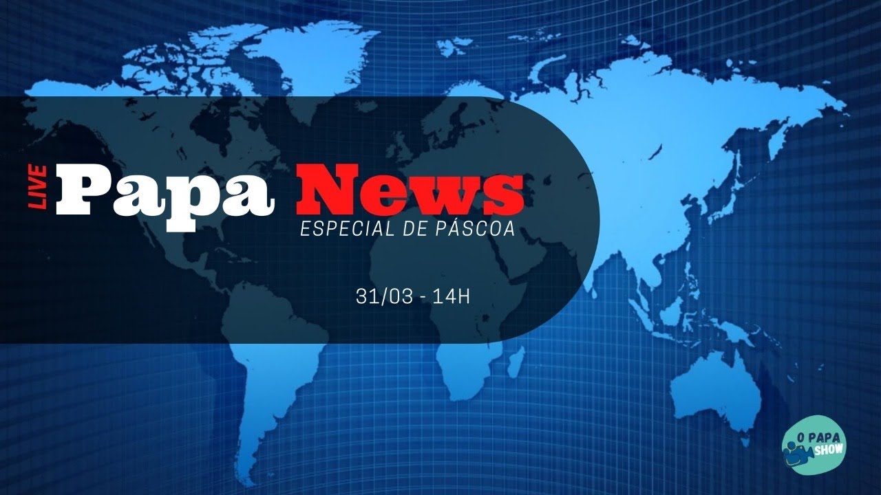 Live Papa News - Especial de Páscoa - YouTube