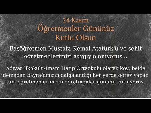 Adıvar İlkokulu-İ.H.O. 24 Kasım Öğretmenler Günü - Benim Adım Öğretmen