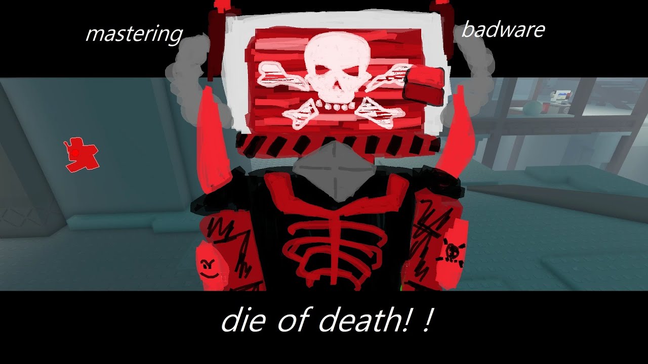 MASTERING BADWARE // Die Of Death - YouTube