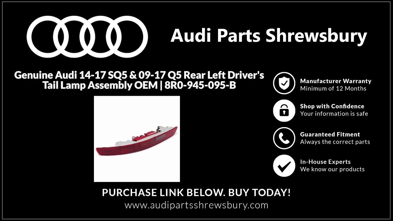 Genuine Audi 14-17 SQ5 & 09-17 Q5 Rear Left Driver's Tail Lamp Assembly ...