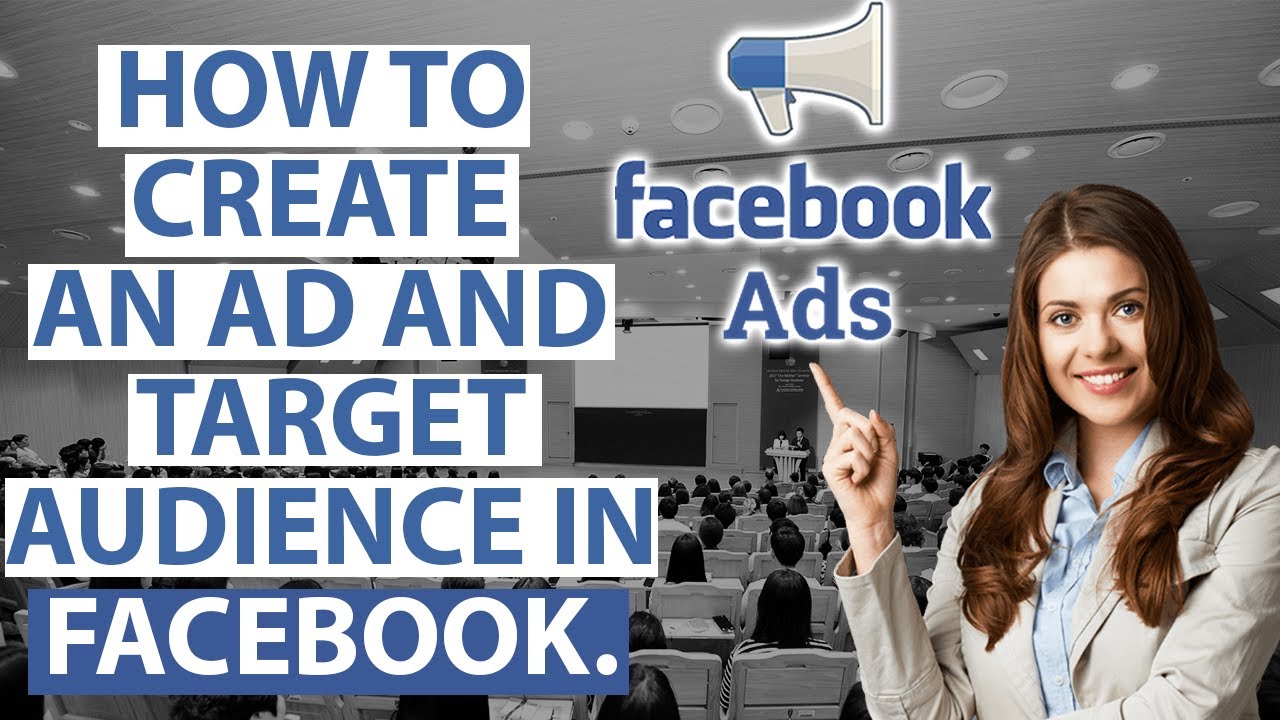 How to create an AD and target Audience in Facebook. - YouTube