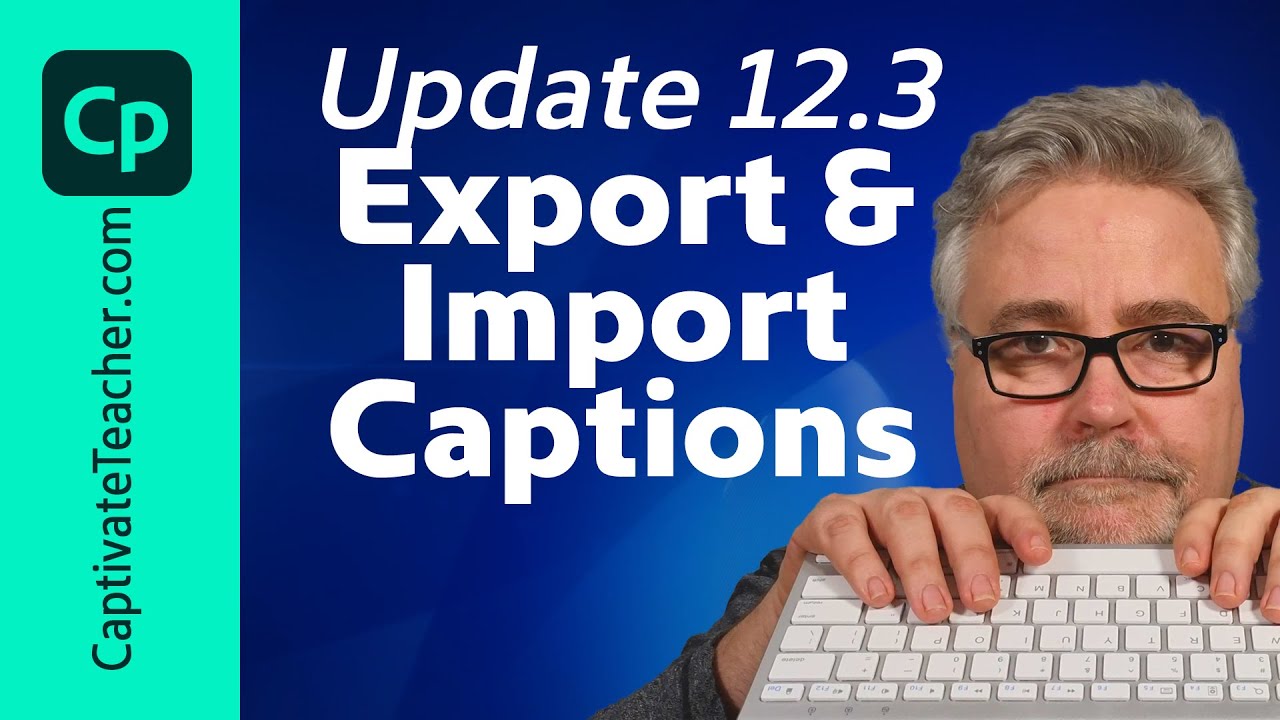 Adobe Captivate 12.3: Export and Import Closed Captions - YouTube