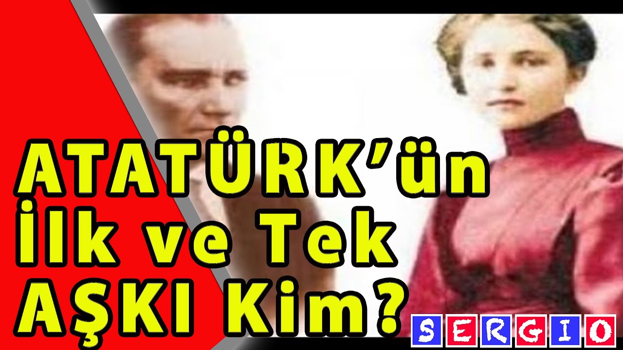 Atatürk'ün ilk ve Tek Aşkı Kimdir? ilk aşkı nerededir? Eleni Karinte ...