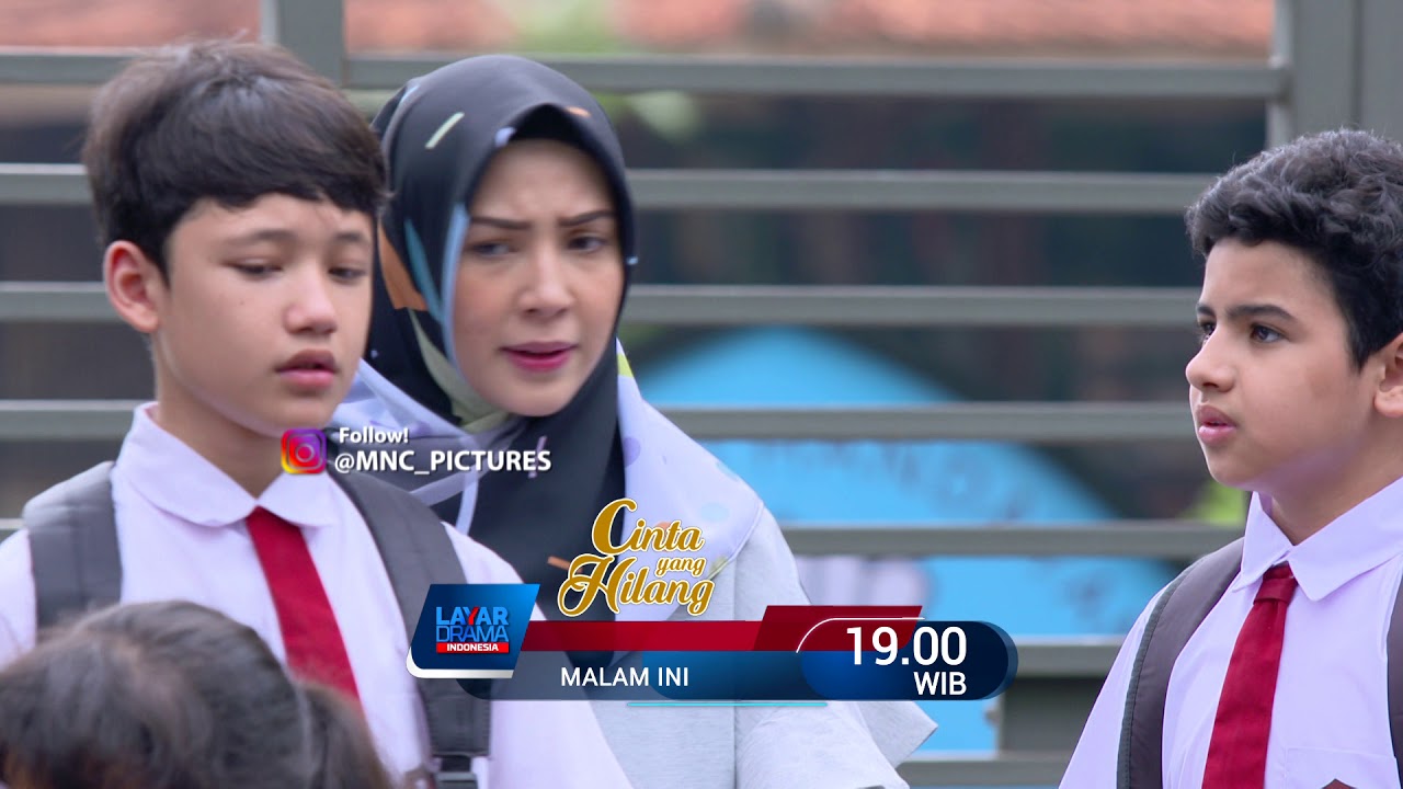 RCTI Promo Layar Drama Indonesia “CINTA YANG HILANG” Episode 377-378 ...
