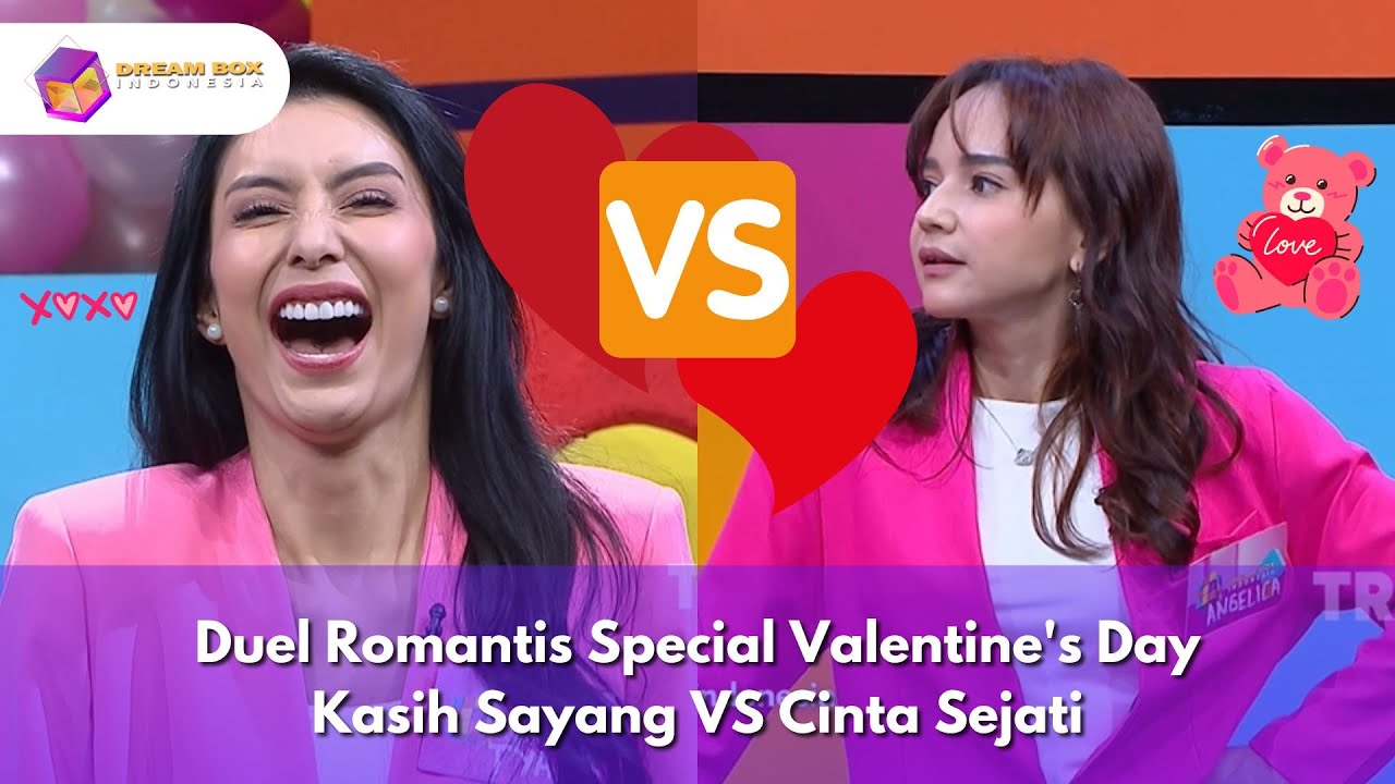 Duel Romantis Special Valentine's Day Kasih Sayang VS Cinta Sejati ...