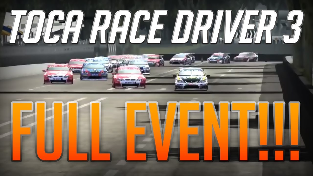 Toca Race Driver 3: V8 Supercars [FULL EVENT - Read Description] - YouTube