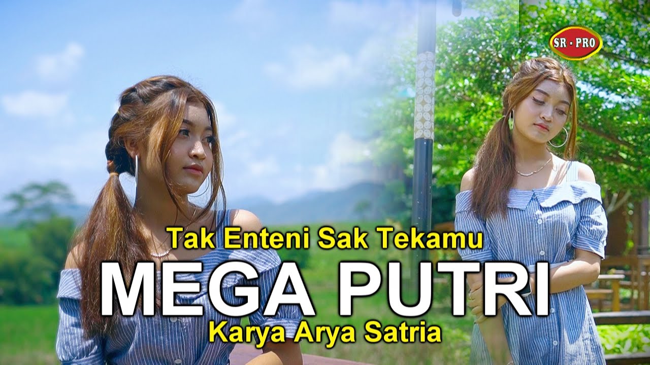 Mega Putri - Tak Enteni Sak Tekamu | Dangdut (Official Music Video) - YouTube