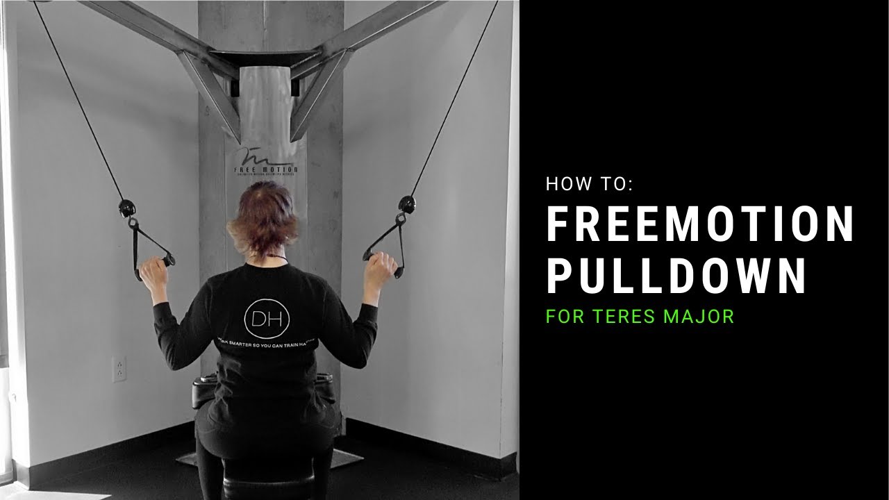 FreeMotion Pulldown: Short Position Teres Major Exercise - YouTube