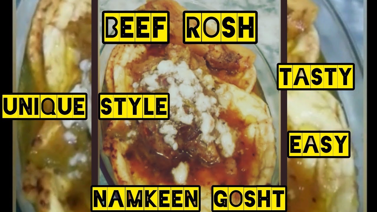 NAMKEEN GOSHT | BEEF ROSH | UNIQUE STYLE | TENDER AND JUICY | EASY ...