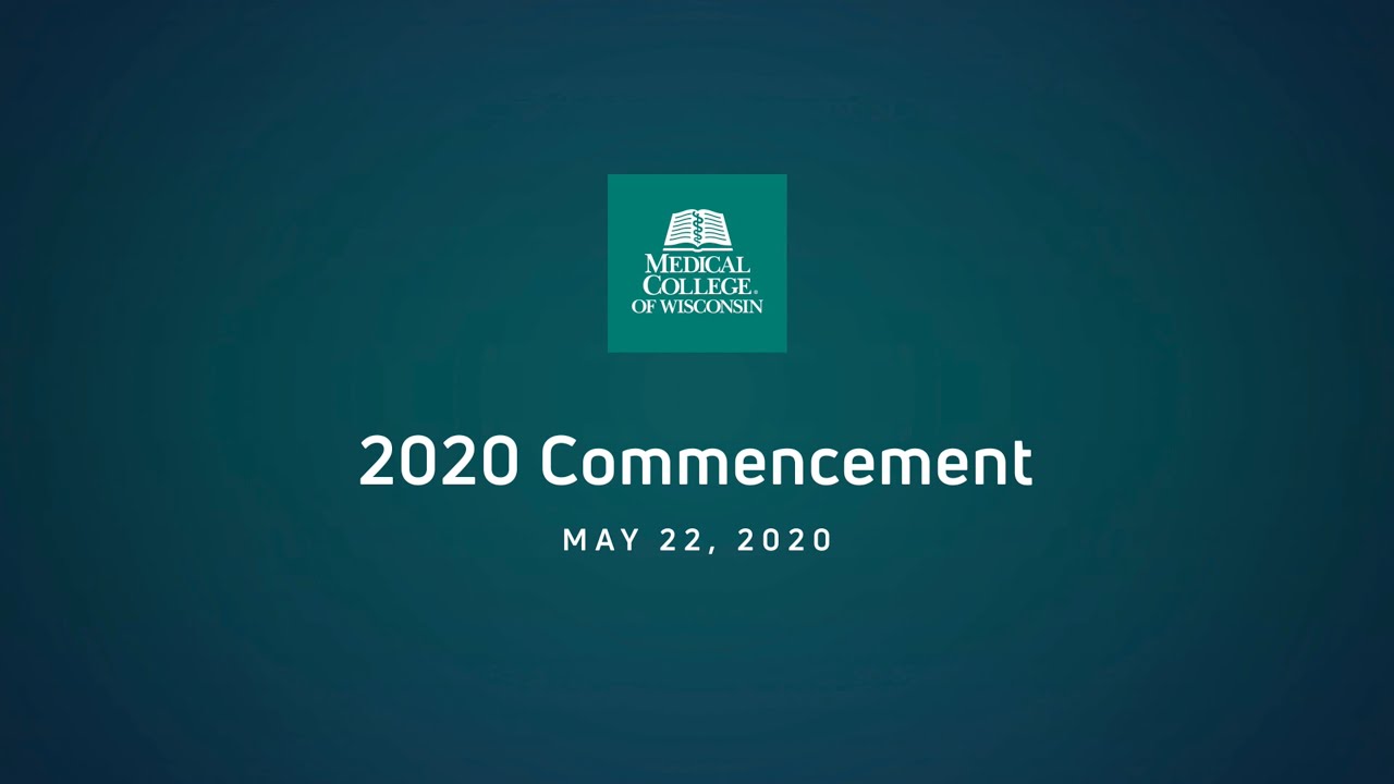 MCW-Milwaukee Commencement 2020 - YouTube