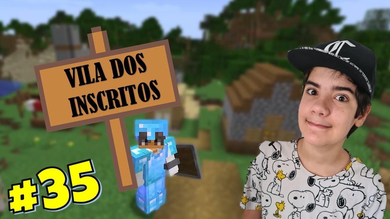 MINECRAFT #35 CONSTRUÍ UMA VILA PARA OS INSCRITOS | modo sobrevivência ...