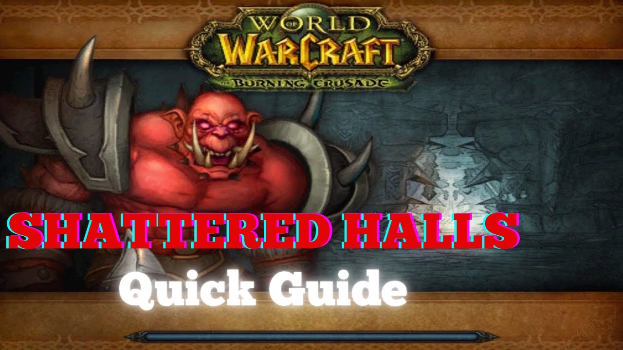 THE SHATTERED HALLS - QUICK Notable Trash and Boss Guide - The Burning ...