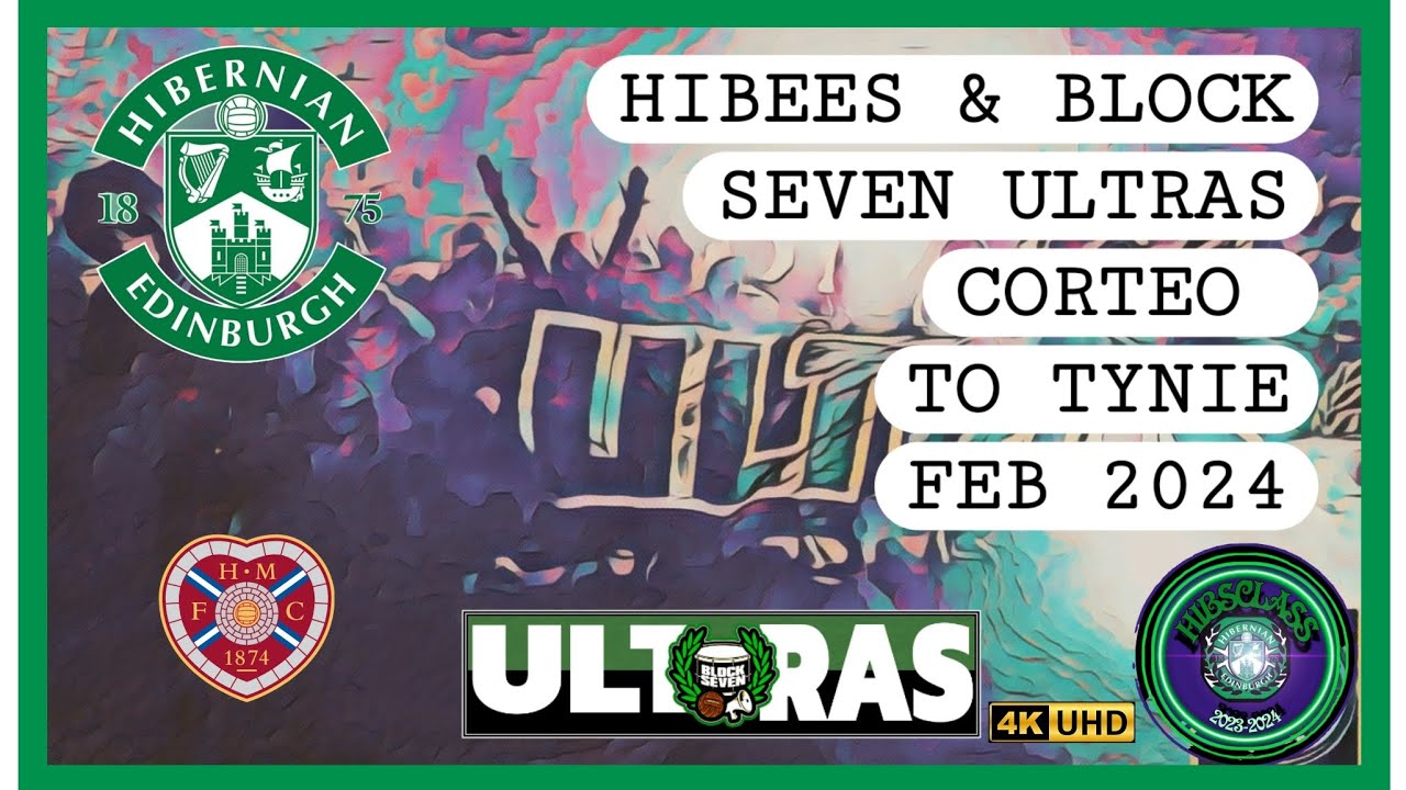 📣 BLOCK SEVEN ULTRAS CORTEO TO TYNIE - 9 MIN HIBEE MADNESS - EDINBURGH ...