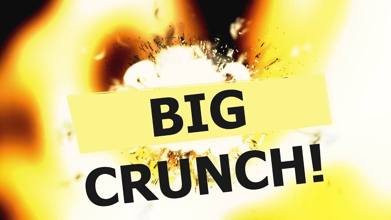 07 Big-Crunch - YouTube