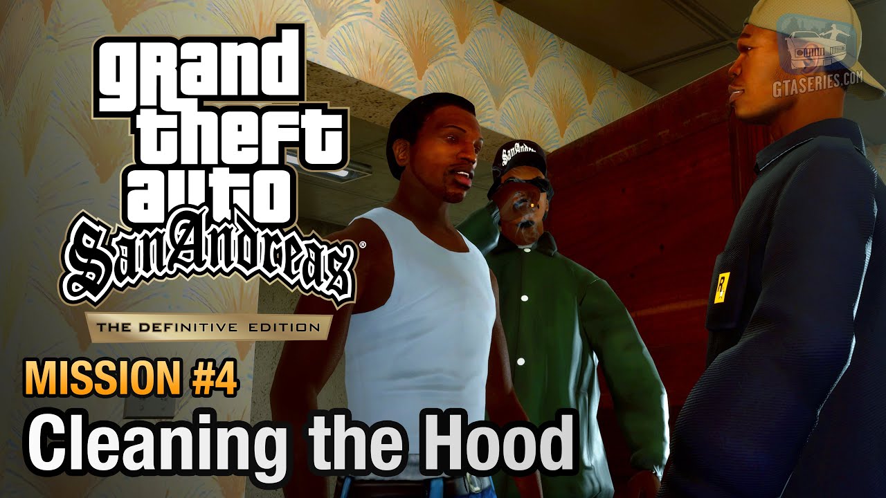 GTA San Andreas Definitive Edition - Mission #4 - Cleaning the Hood ...