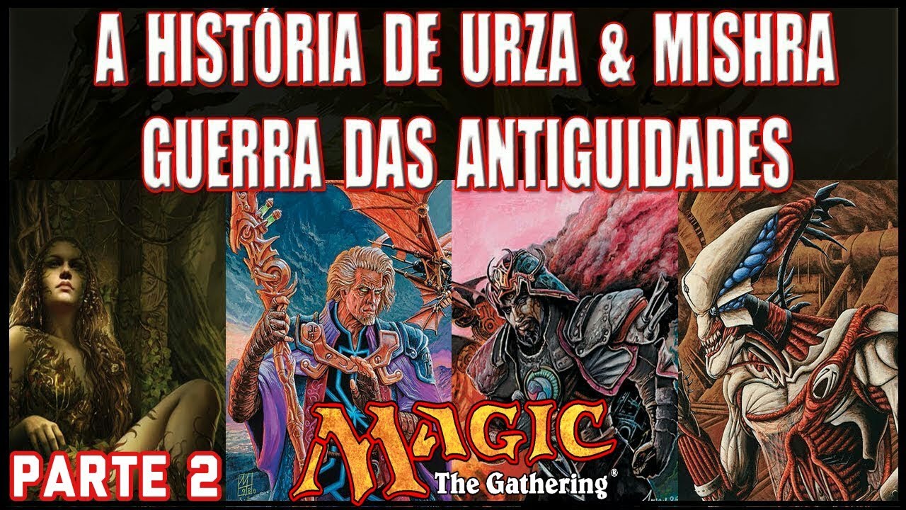URZA & MISHRA - A GUERRA DAS ANTIGUIDADES - MTG LORE - YouTube