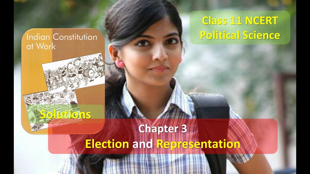 Class 11 Political Science NCERT Chapter 3 Election and Representation ...