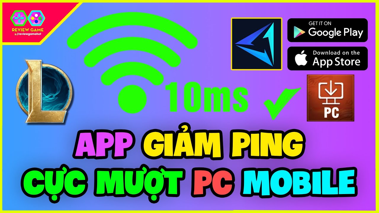 Đây Là App Giảm Ping Xịn Nhất & Mượt Nhất Cho PC Mobile, Chơi LMHT LOL & Game Khác Không Giật ...