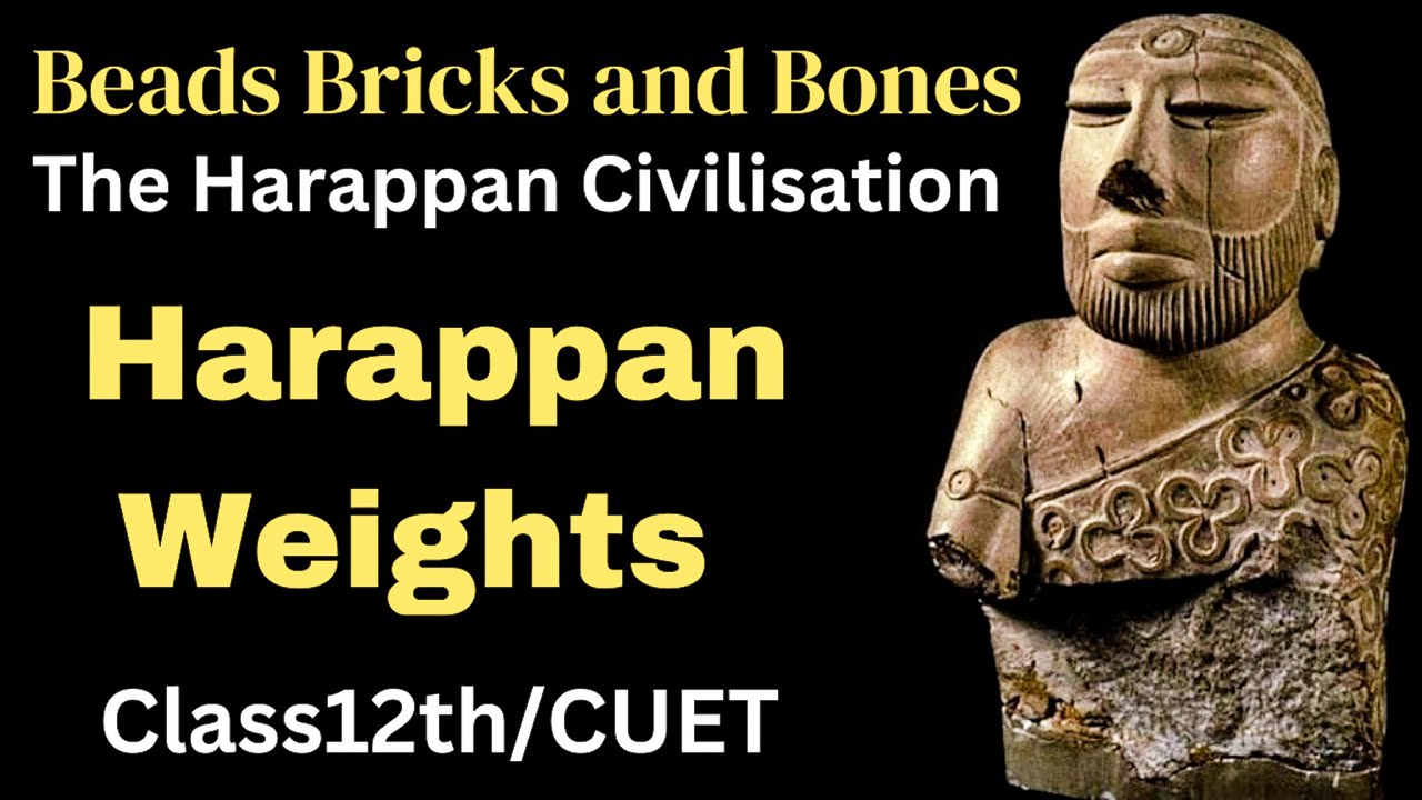 bricks beads and bones class 12 | Harappan Weights | class 12 history ...