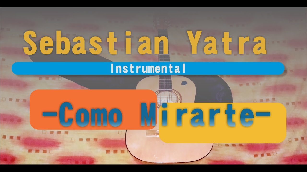 Como Mirarte Sebastian Yatra Karaoke Instrumental - YouTube