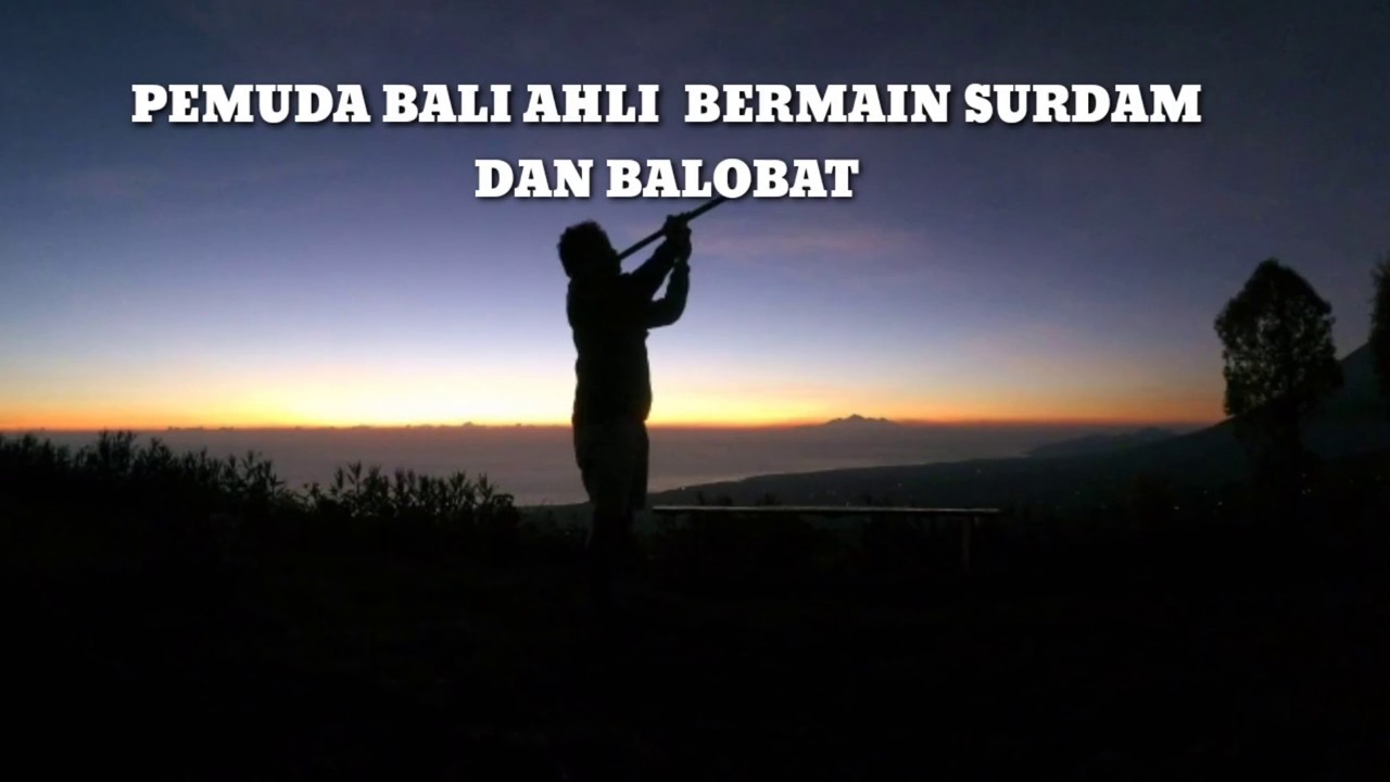 BALOBAT. Pemuda asal Bali berdarah Karo ahli bermain BALOBAT dan Surdam ...